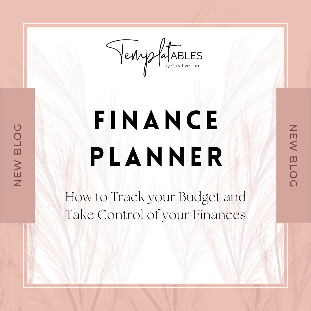 How to Track your Budget and Take Control of your Finances